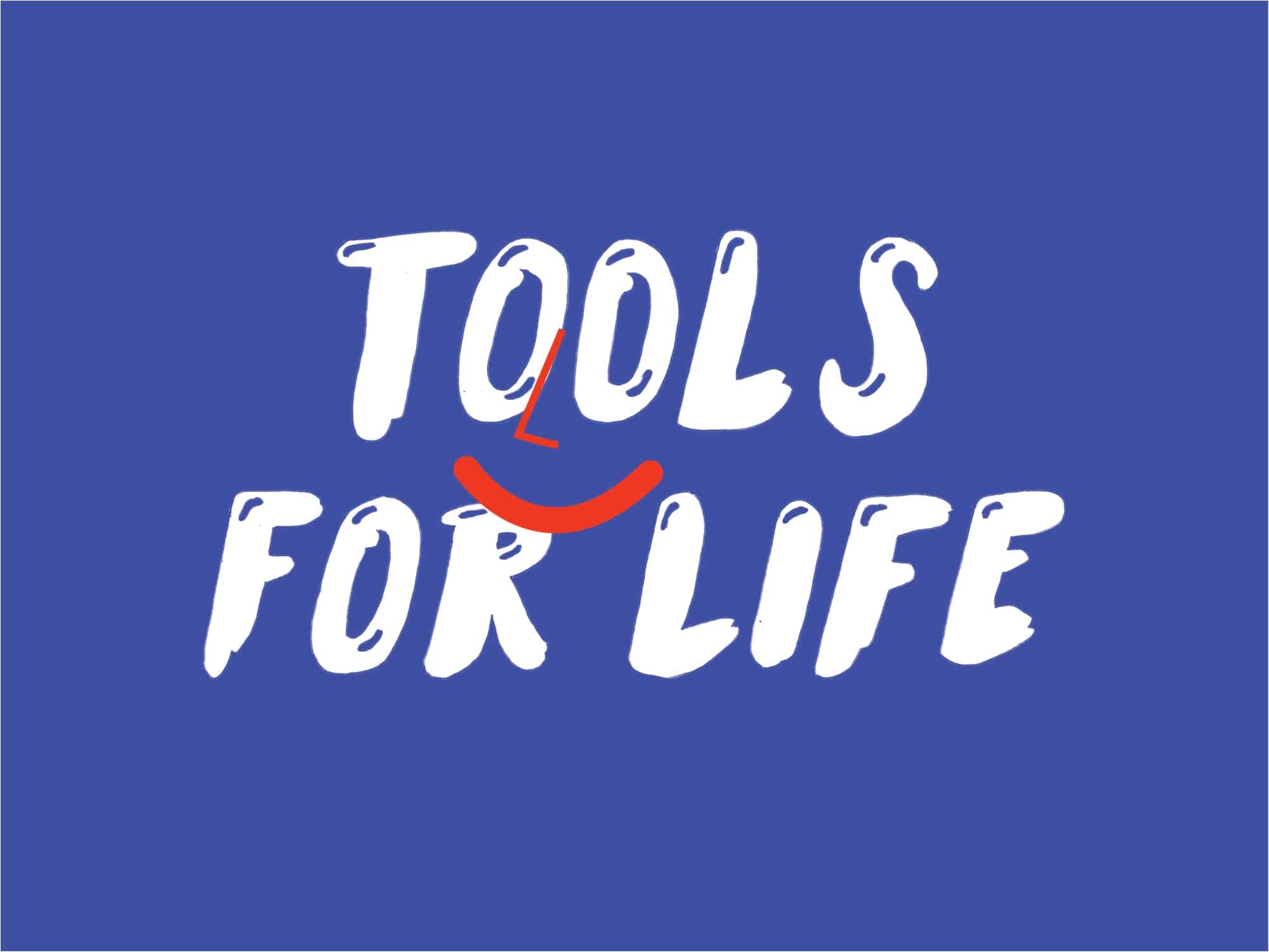 Tools for Life - Workshop Series