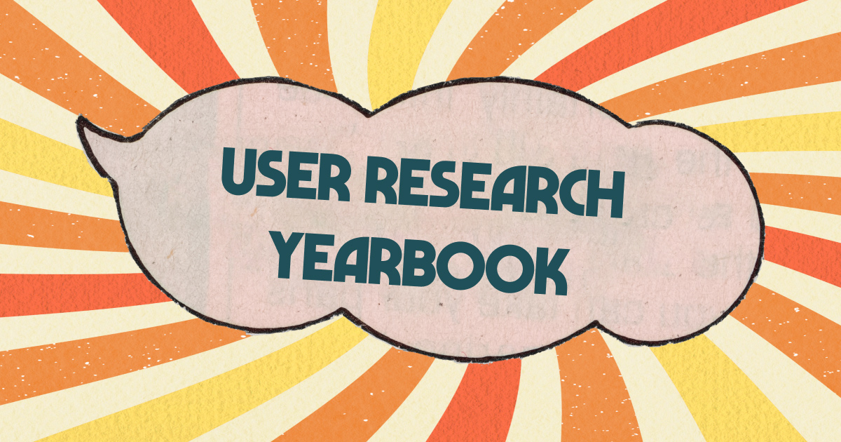 The UX Research Yearbook of 2022: Research for All