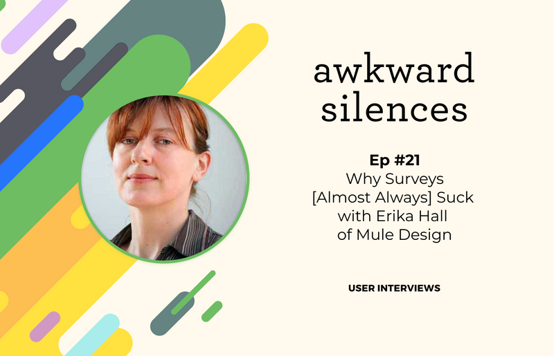 Erika Hall on Why Surveys [Almost Always] Suck