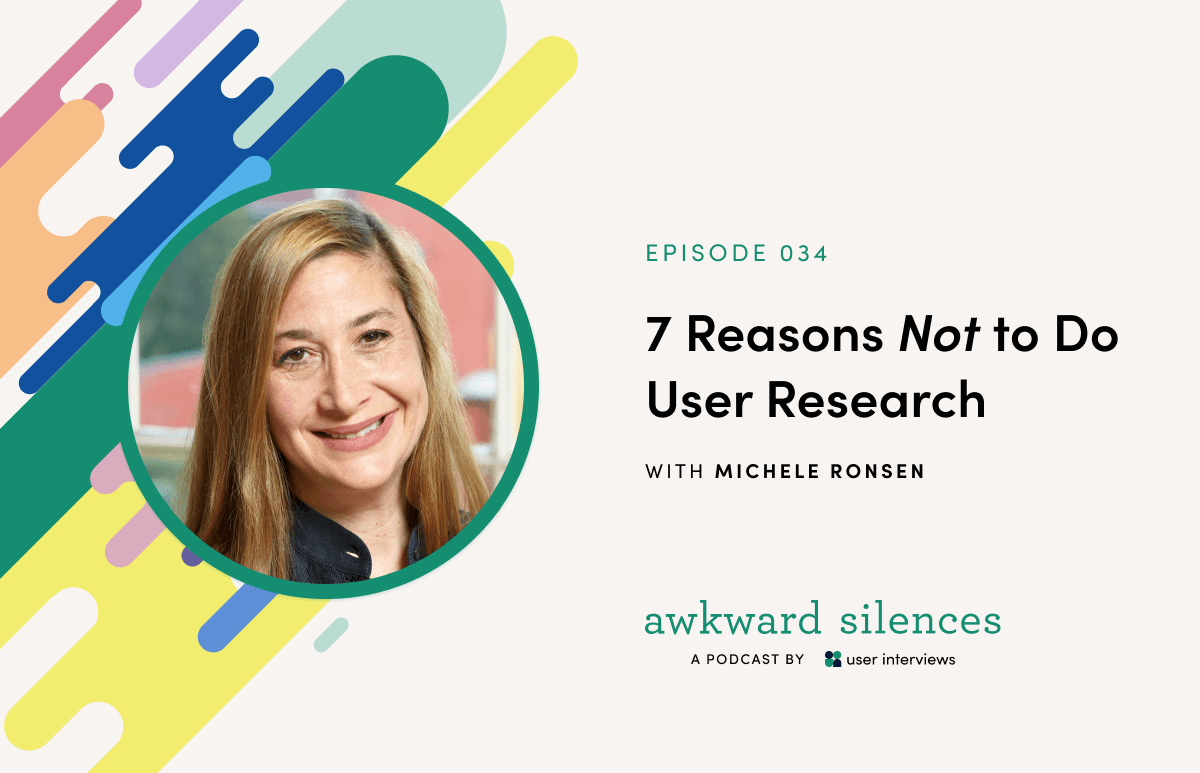7 Reasons Not To Do User Research