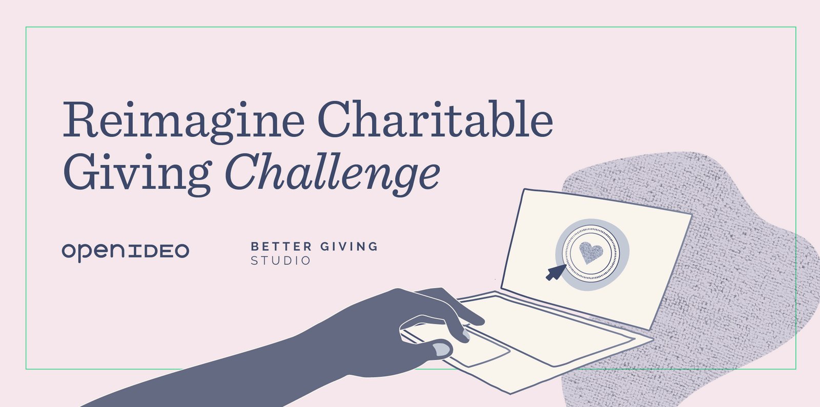 Reimagine Charitable Giving Challenge - OpenIDEO