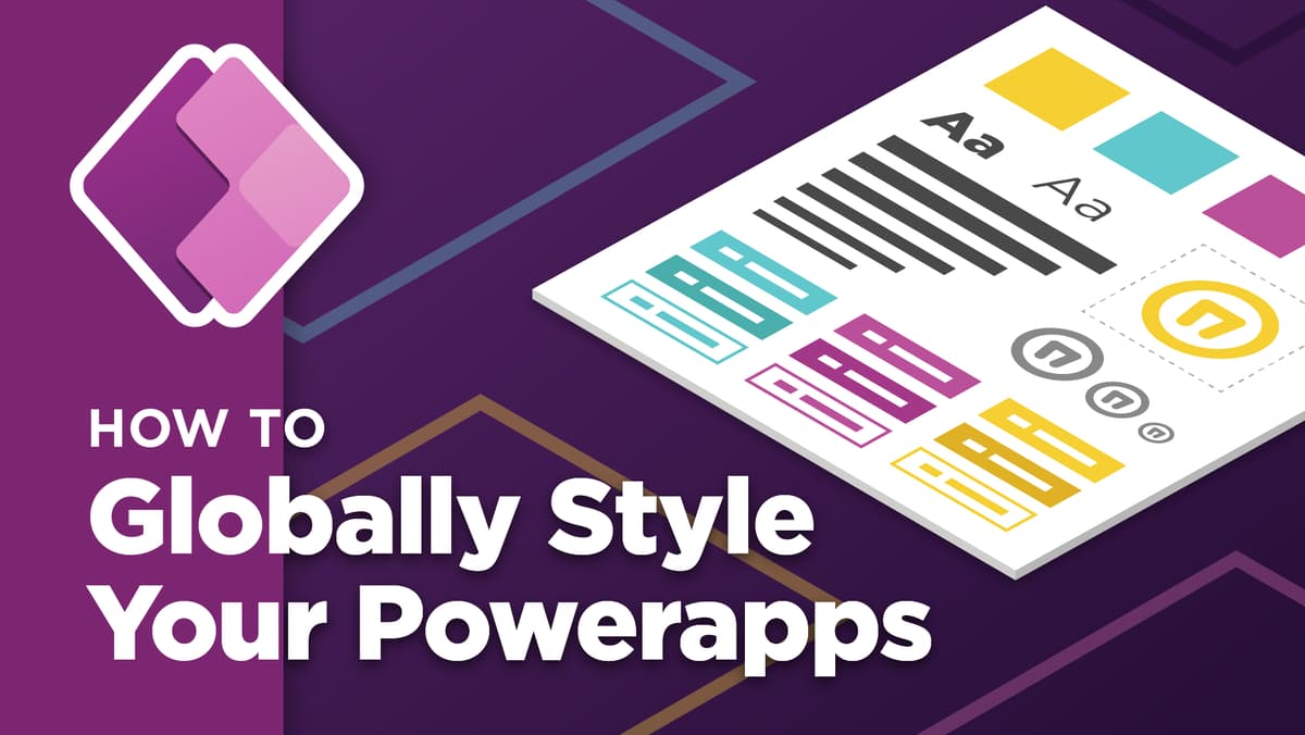 How To Globally Style Your PowerApp | Bulb Digital