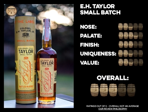 E.H. Taylor Small Batch Review | Breaking Bourbon