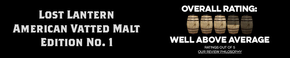 Lost Lantern American Vatted Malt Edition No. 1 Review | Breaking Bourbon
