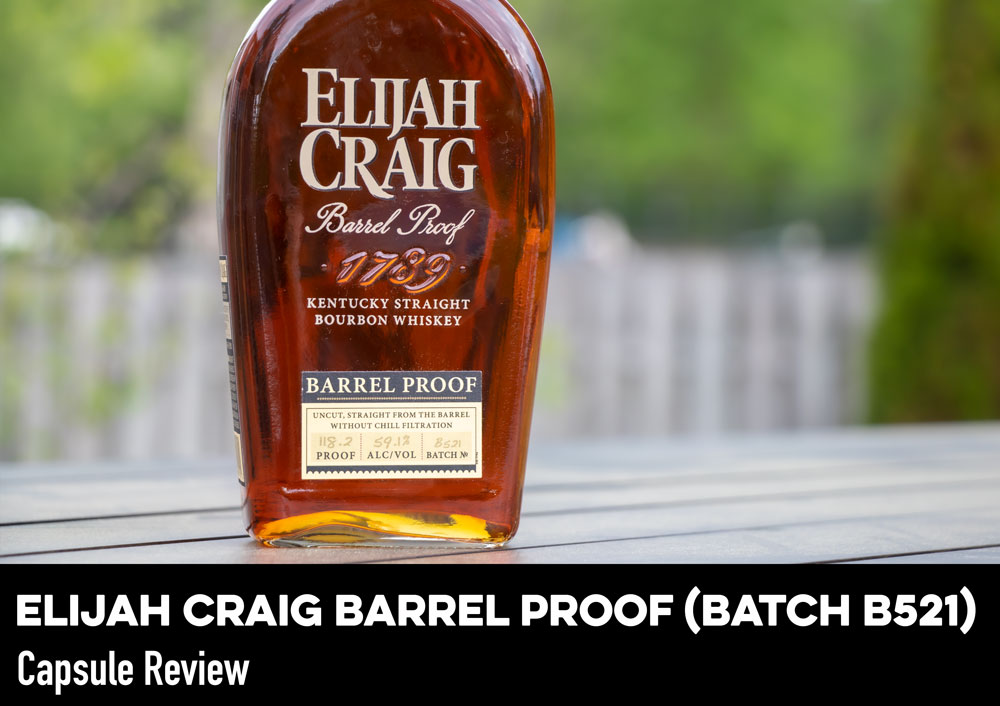 Elijah Craig Barrel Proof (Batch A122) Review | Breaking Bourbon