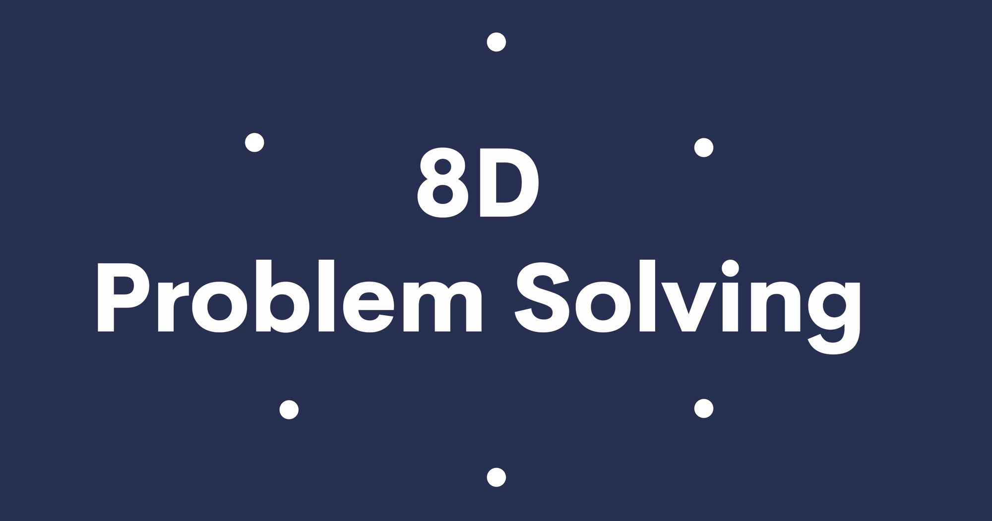WorkClout - Leveraging the 8 Disciplines in 8D Problem Solving