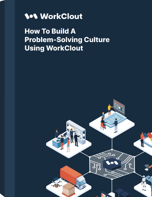 WorkClout eBooks - How To Build A Problem-Solving Culture Using WorkClout