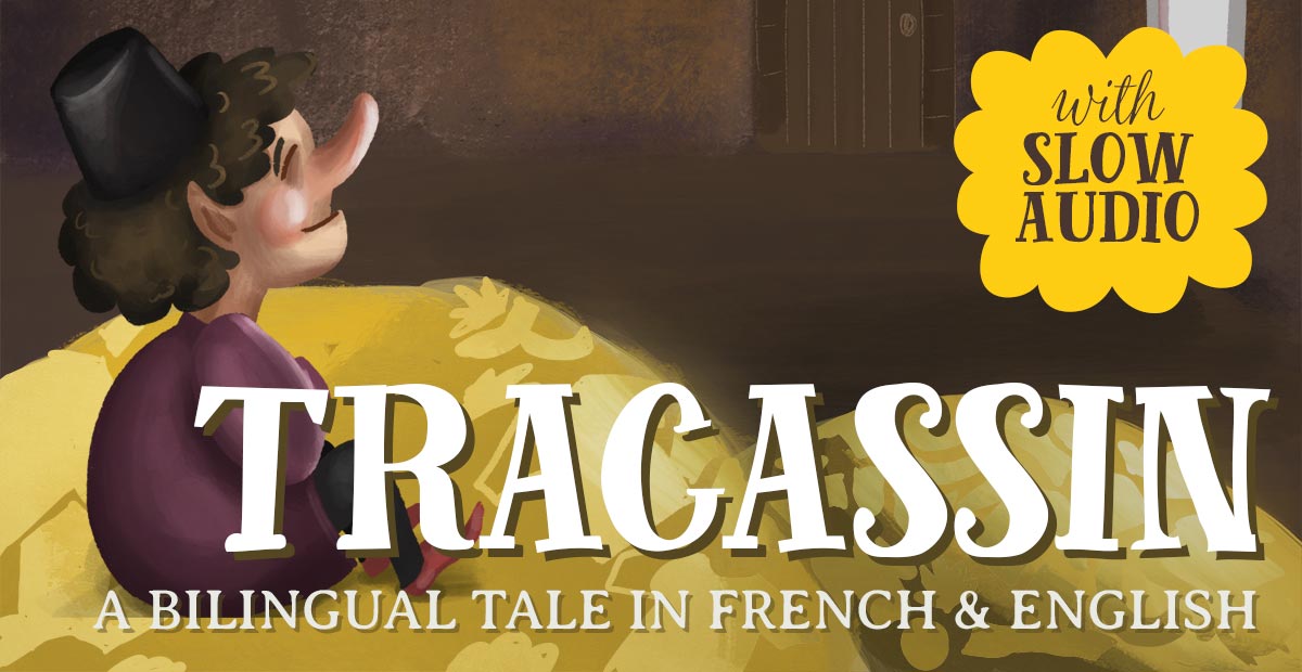Tracassin (Text, Audio + Video)