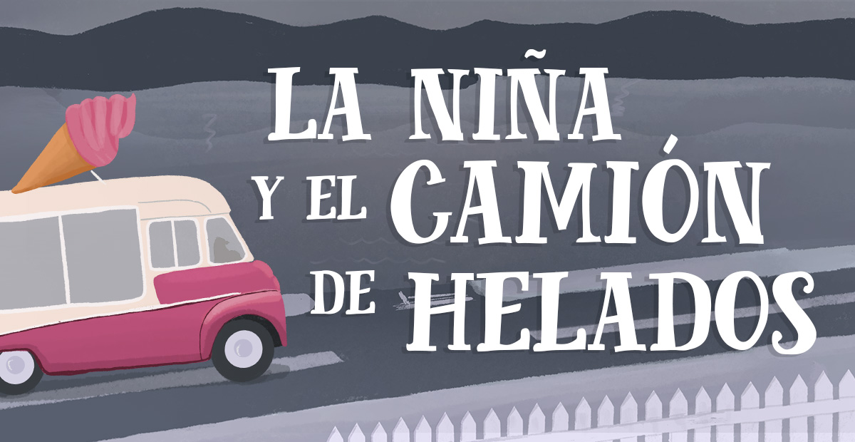 La niña y el camión de helados (Text, Audio + Video)