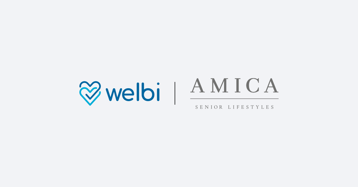 Amica Senior Lifestyles Chooses Welbi to Enhance Their Personalized Life Enrichment Programming ...