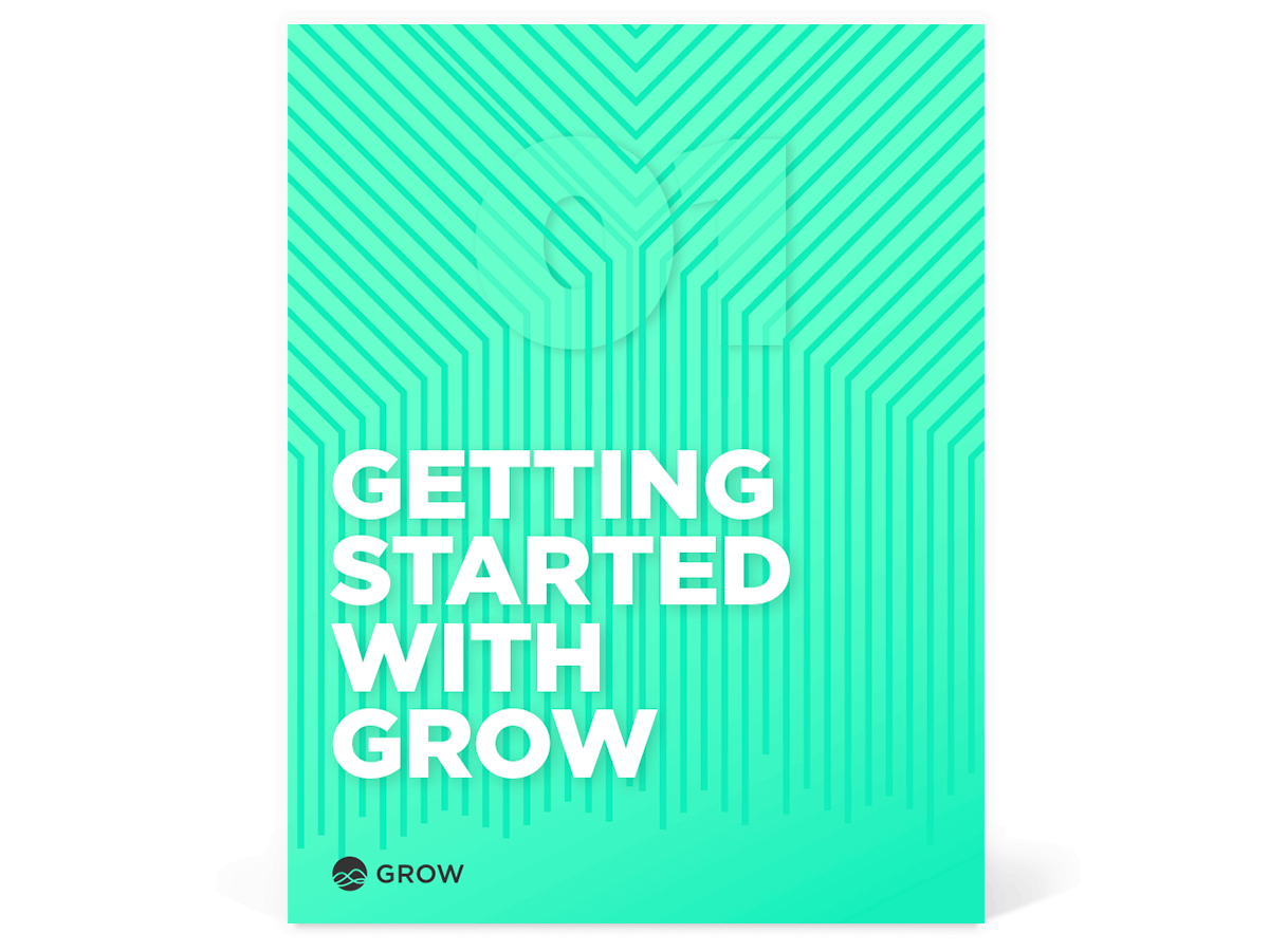 Getting Started with Grow | Grow.com