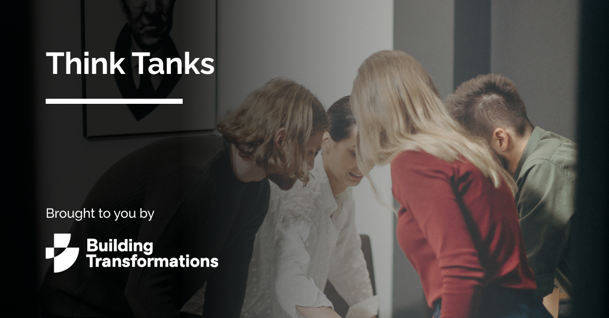 Think Tanks - Building Transformations, Formerly CanBIM
