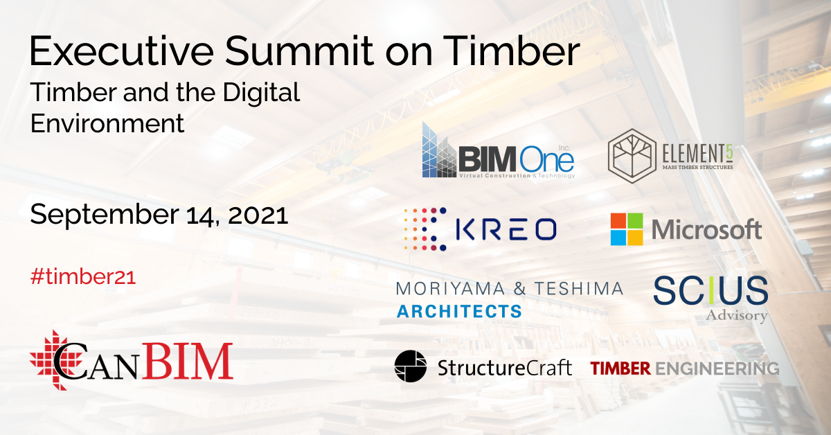 Executive Summit on Timber - Building Transformations, Formerly CanBIM