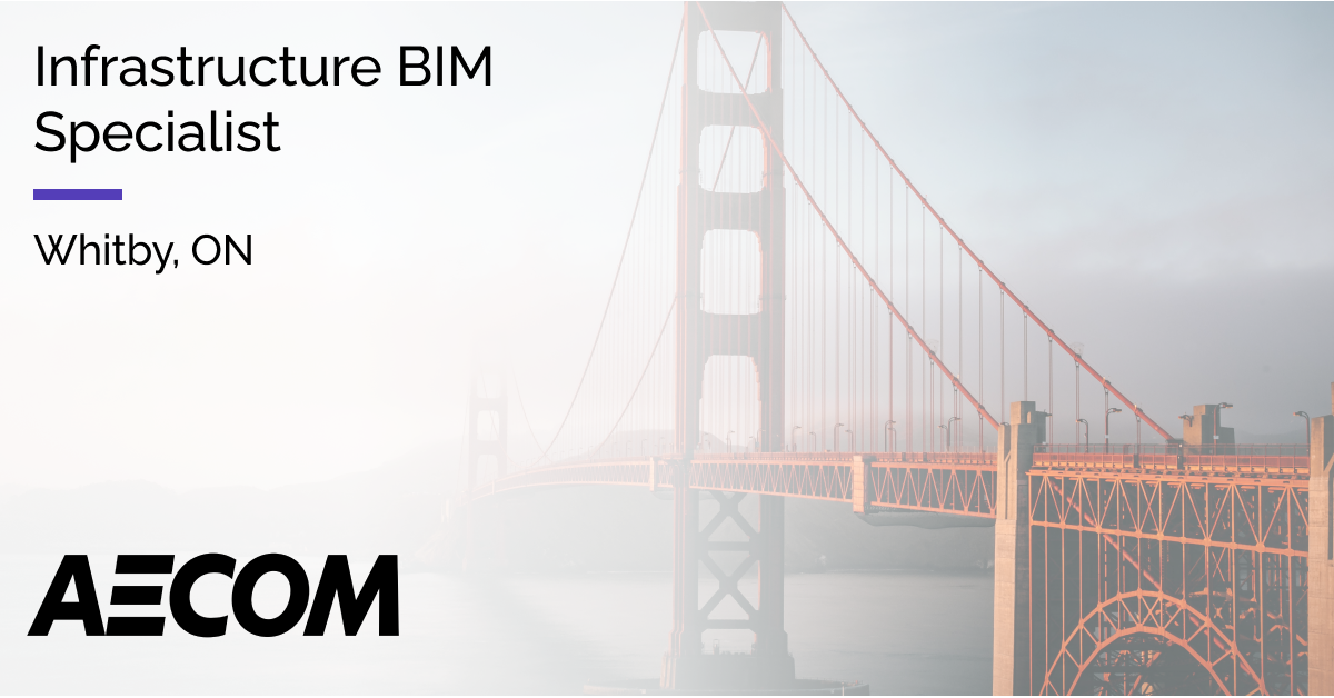 Infrastructure BIM Specialist - Building Transformations, Formerly CanBIM