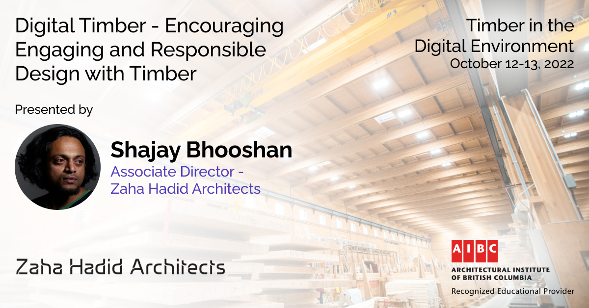 Digital Timber - Encouraging Engaging and Responsible Design with Timber