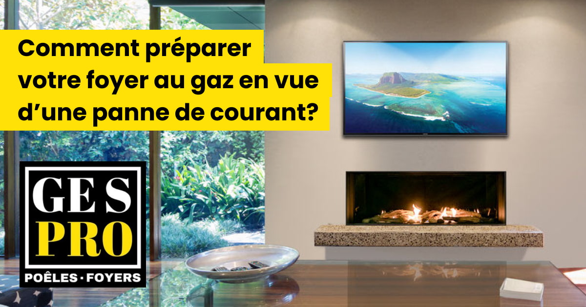 Comment préparer votre foyer au gaz en vue d’une panne de courant?