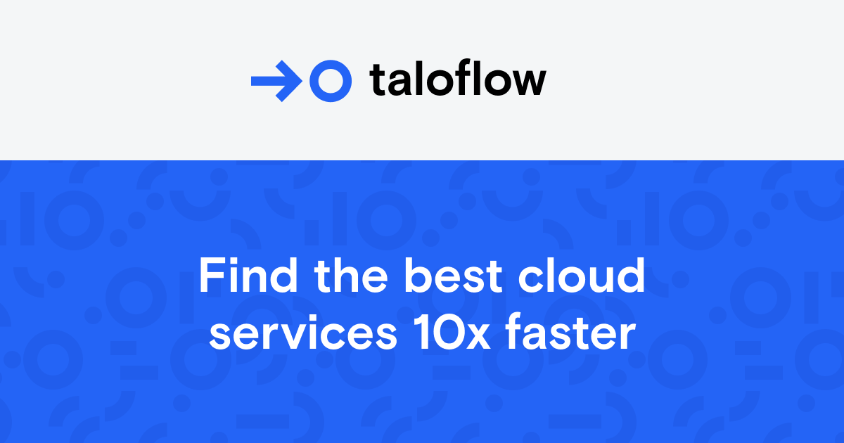 Taloflow | Find the best cloud vendor 10x faster