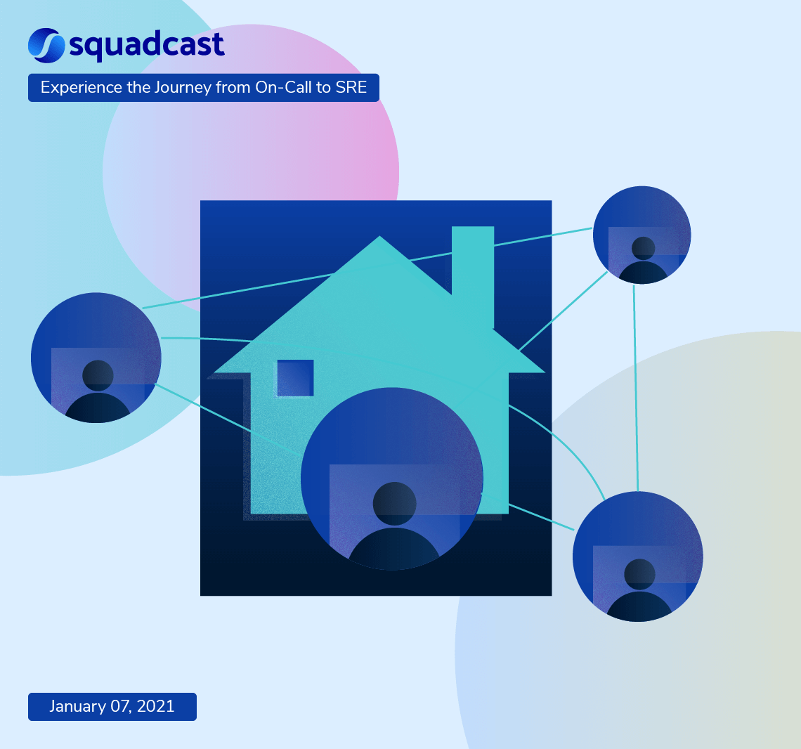 Better incident management while working remotely: The Squadcast way ...