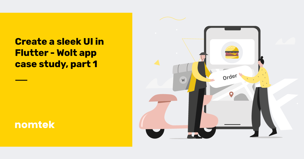 Create a sleek UI in Flutter - Wolt app case study - Indie Hackers