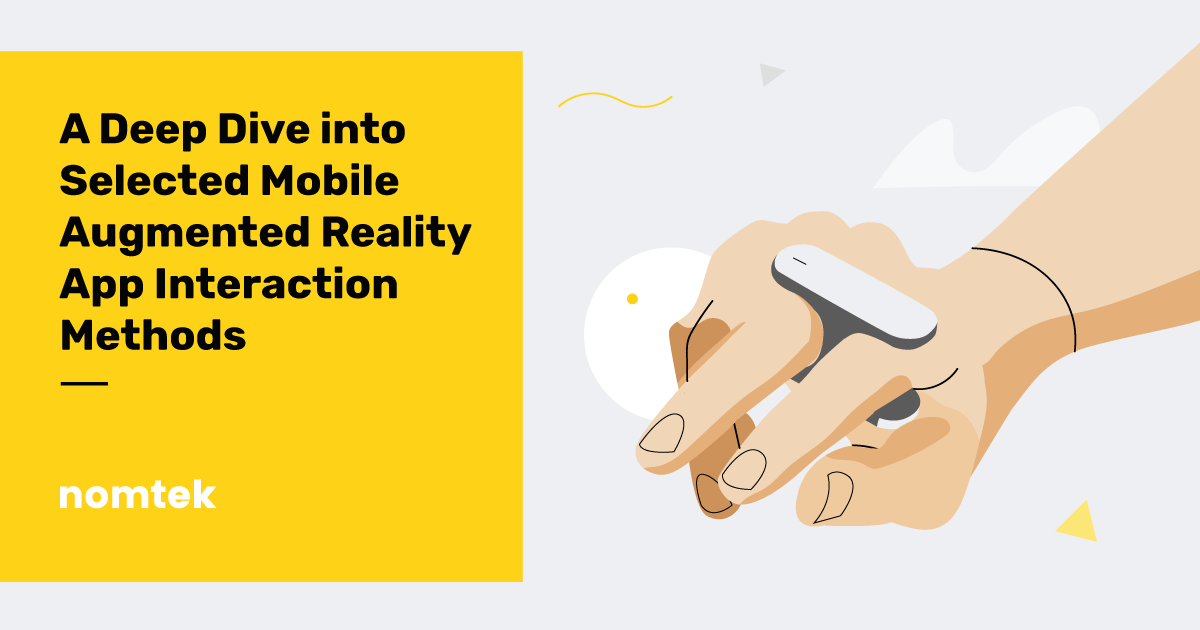 Selected Mobile Augmented Reality App Interaction Methods