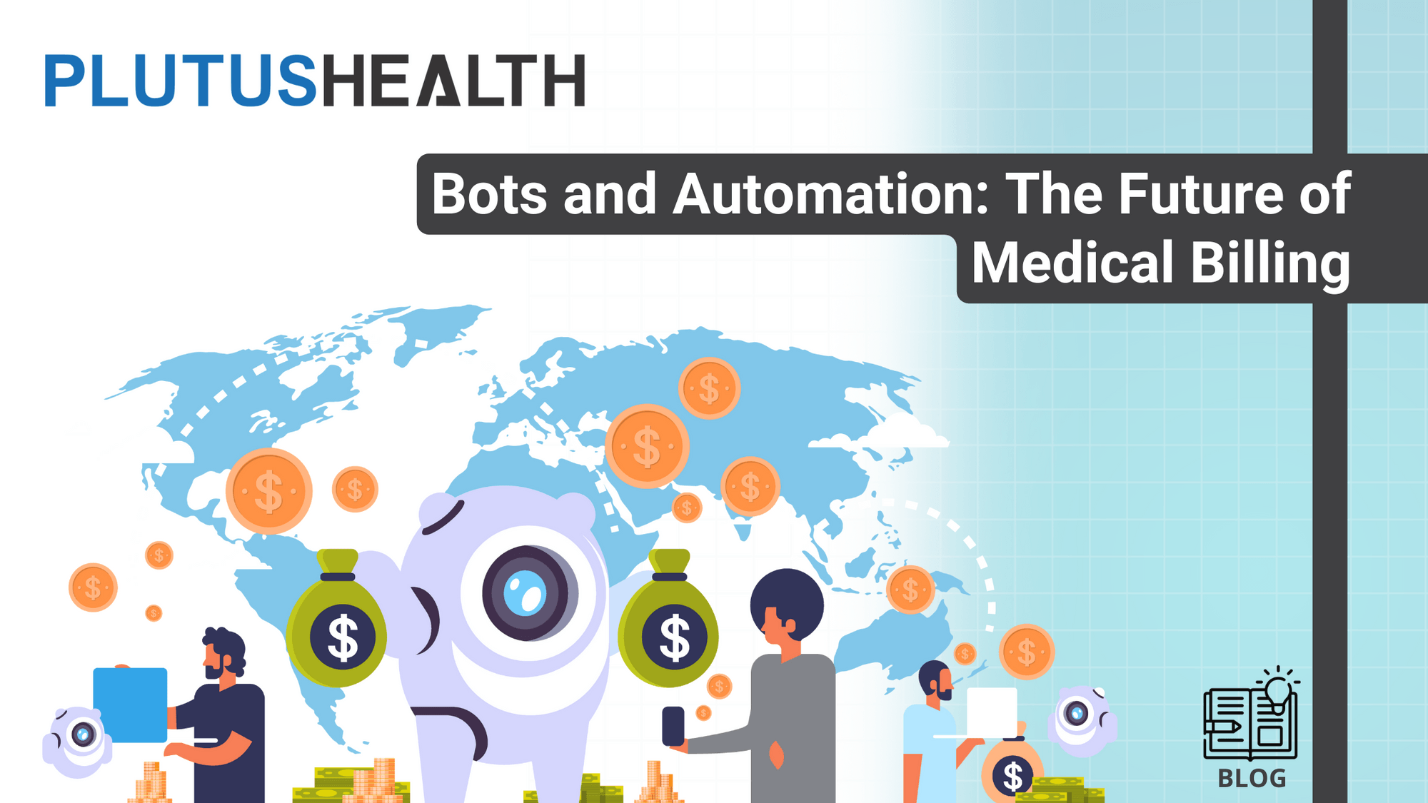 The Function Of Bots and Automation In Medical Billing