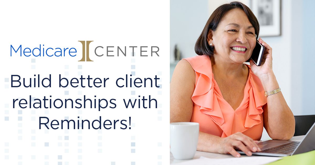 Agent Tips: Use the Reminders Feature in MedicareCENTER