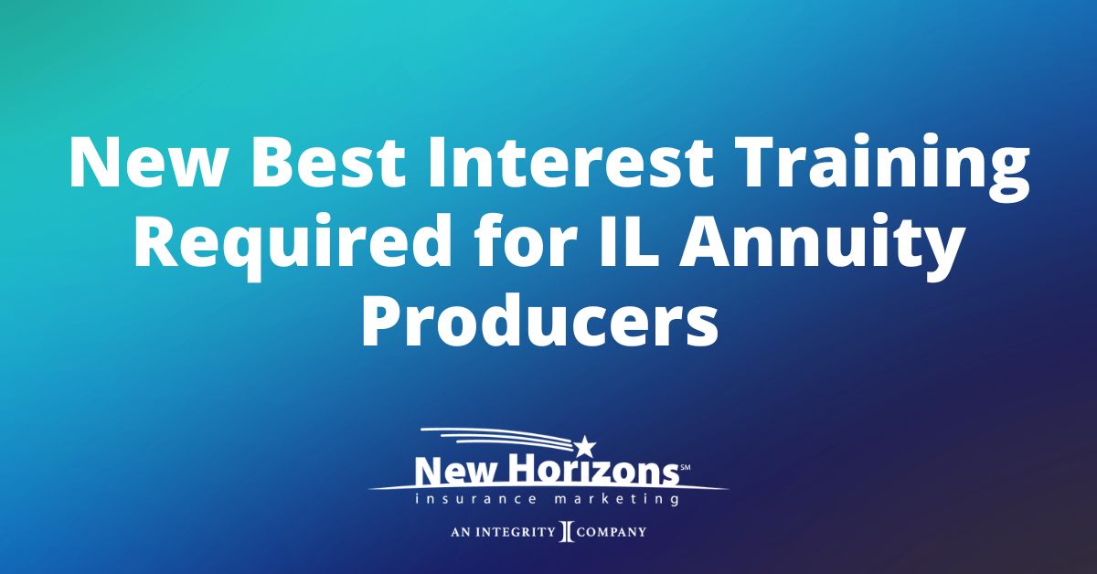 New Best Interest Training Required for IL Annuity Producers