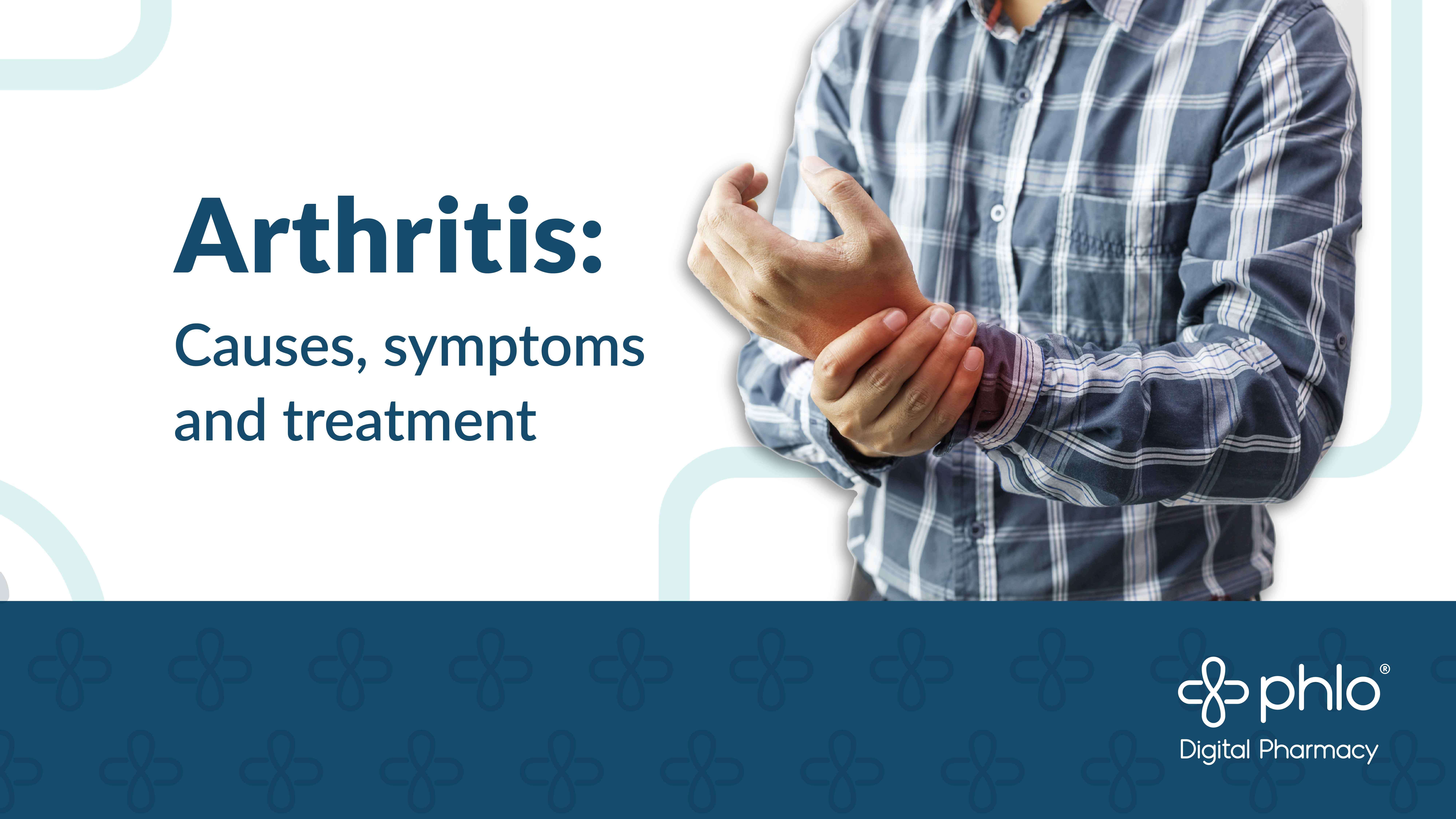 Arthritis Causes, symptoms and treatments | Phlo Blog