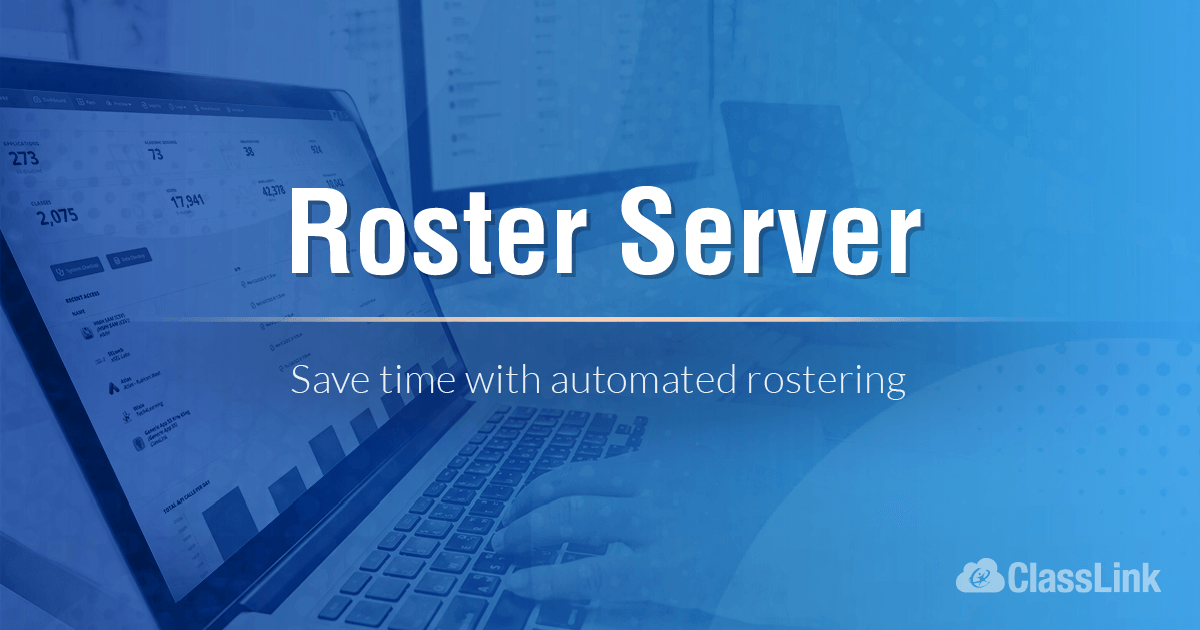 ClassLink | Roster Server