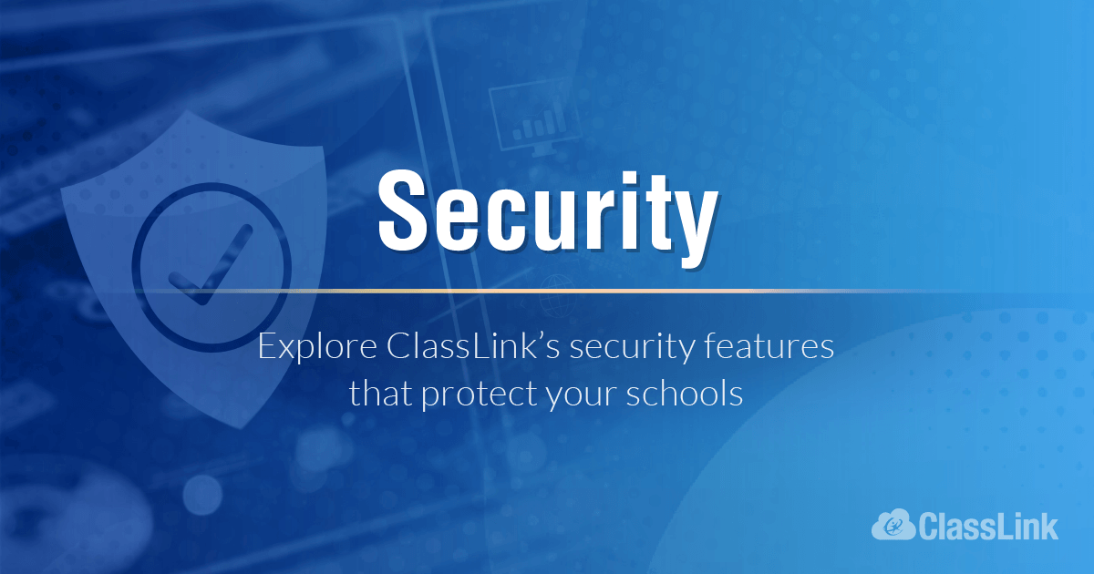 ClassLink | Security