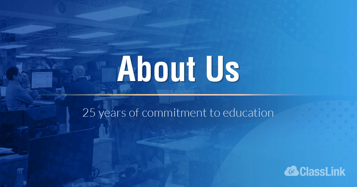 ClassLink | About Us