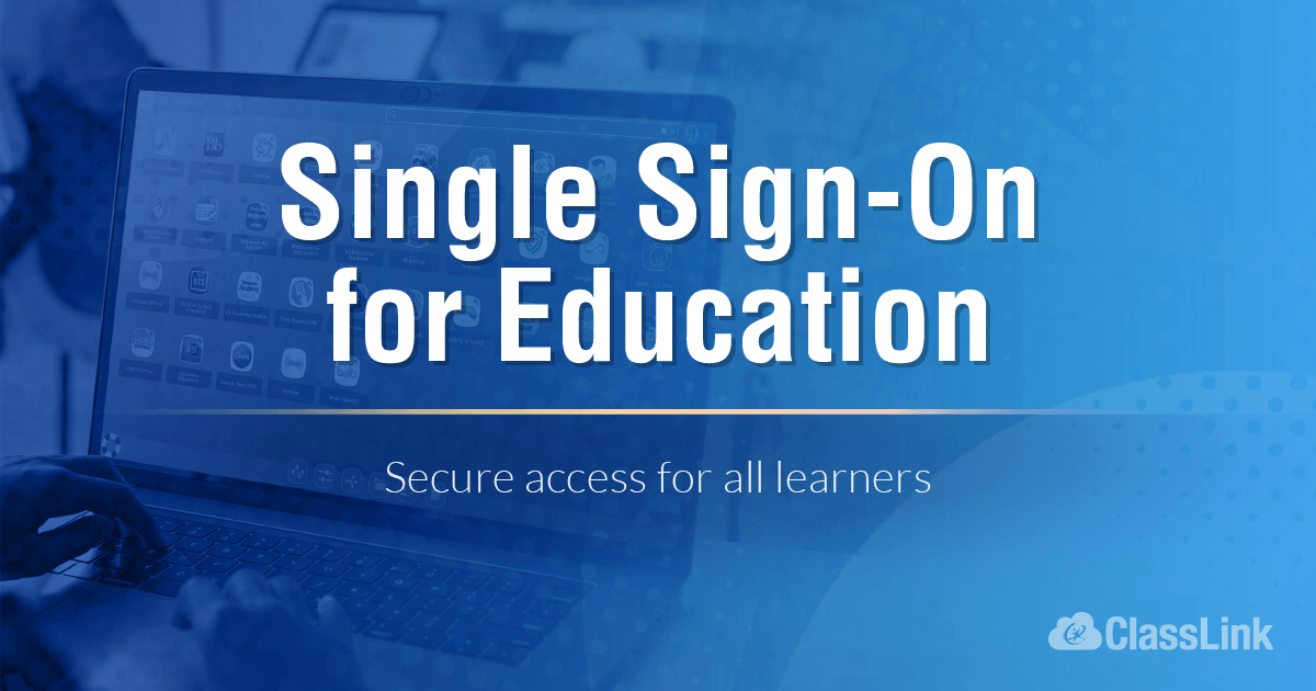 ClassLink | Single Sign-On for Education