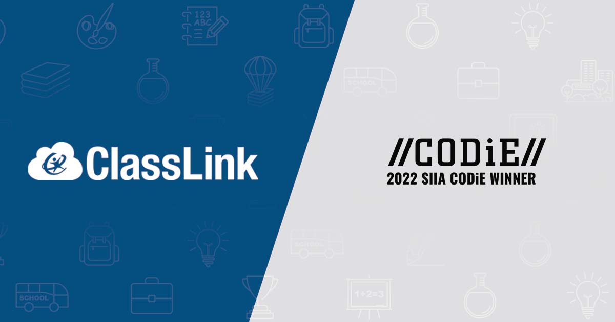 ClassLink News | ClassLink Receives 2022 SIIA CODiE Award for Best ...