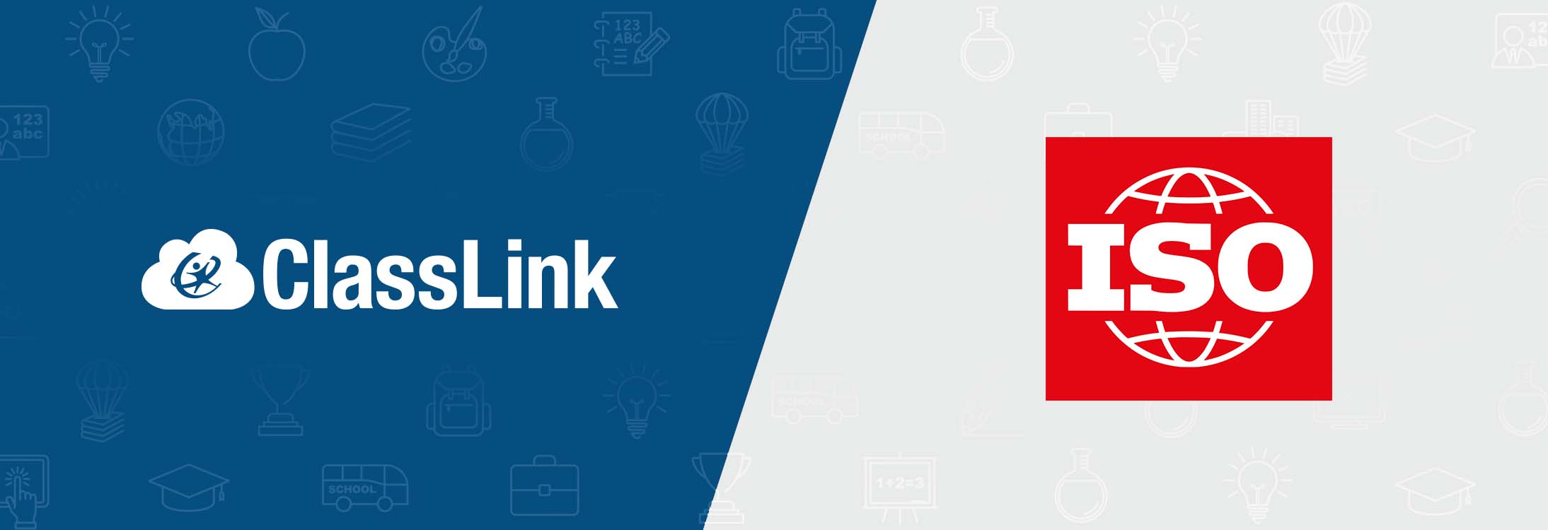 ClassLink News | ClassLink Shows Continued Commitment to Customers With Second ISO Certification