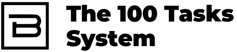 The 100 Tasks System
