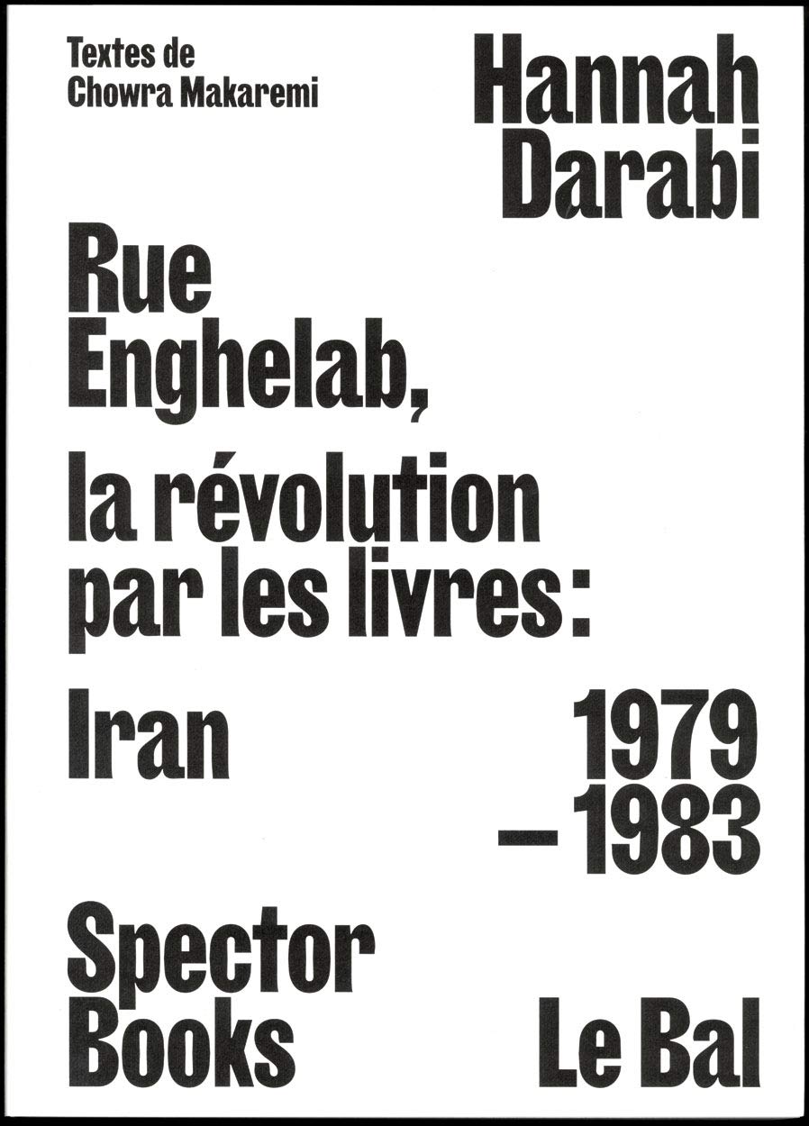 Artdoc Magazine - Enghelab Street: Iran 1979–1983: A Revolution through ...