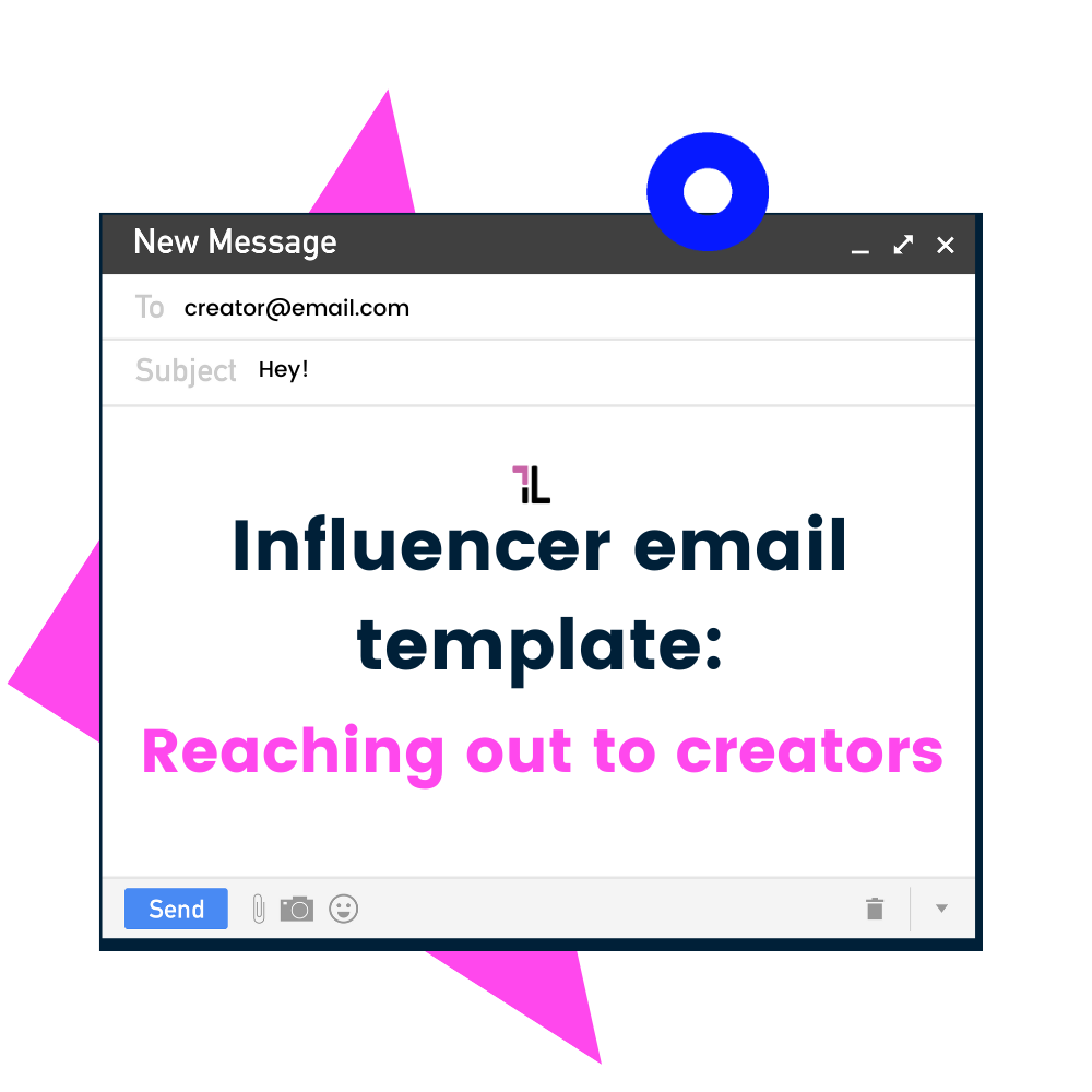 Influencer email template: Reaching out to creators