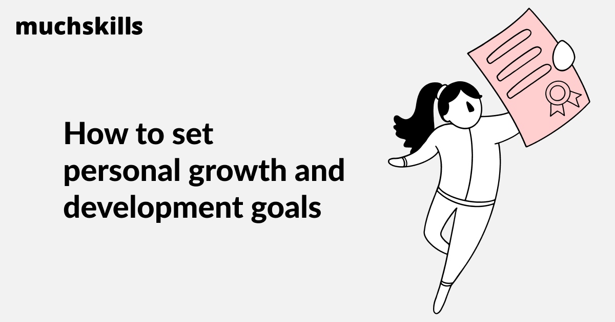 How to set personal growth and development goals