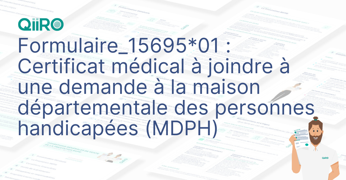 Formulaire_15695*01 : Certificat médical à joindre à une demande à la maison départementale des ...