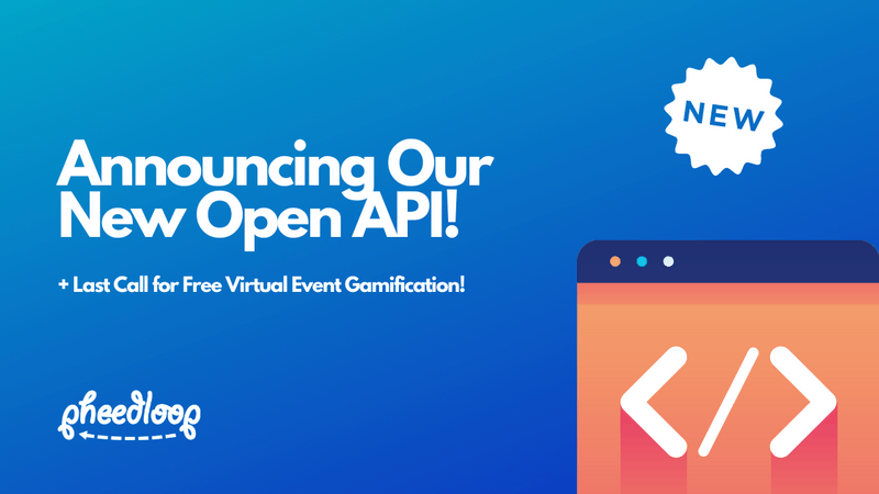 Announcing our New Open API + Last Call for Free Virtual Event ...