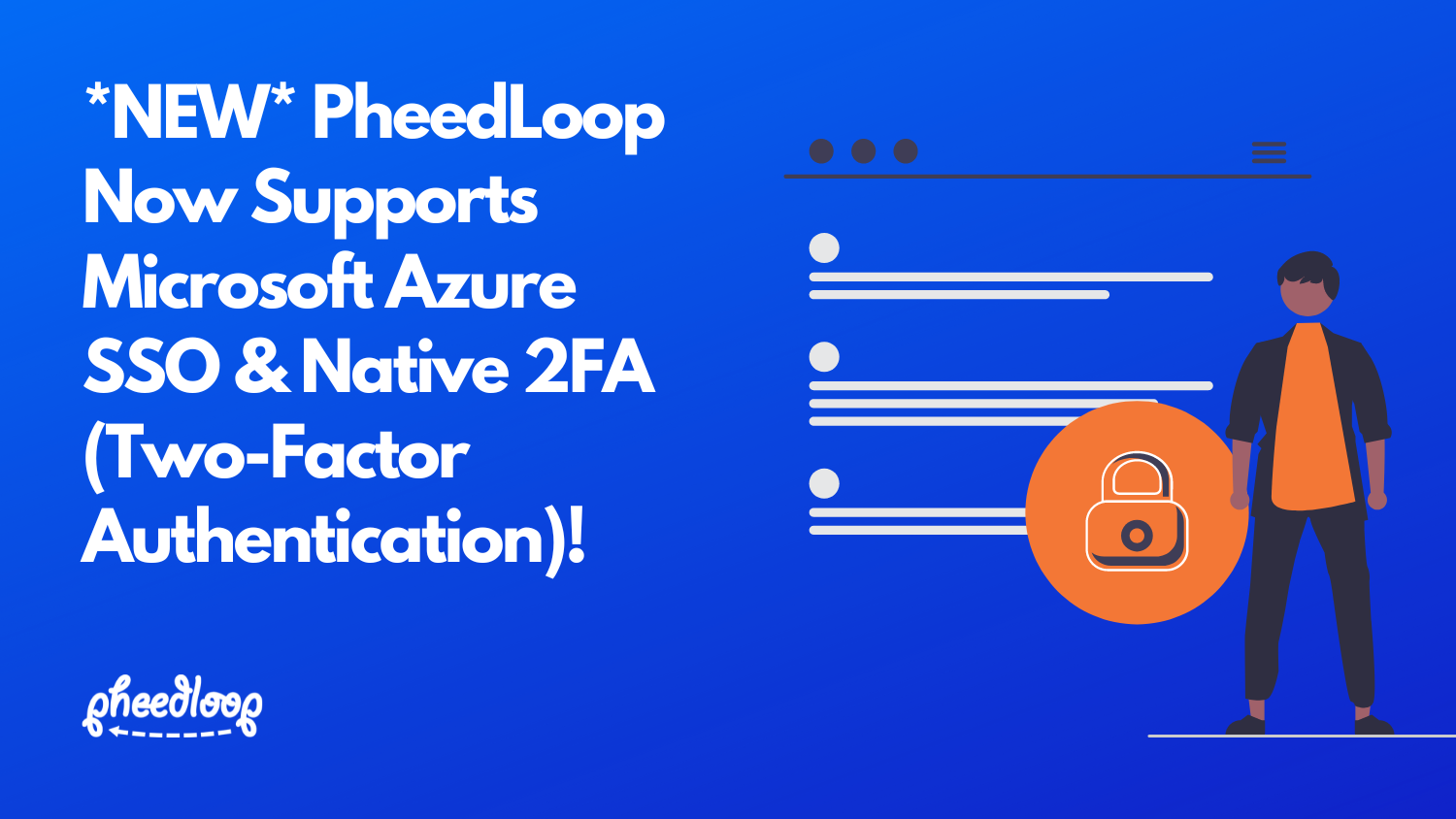 NEW PheedLoop Now Supports Microsoft Azure SSO and Native 2FA (Two ...