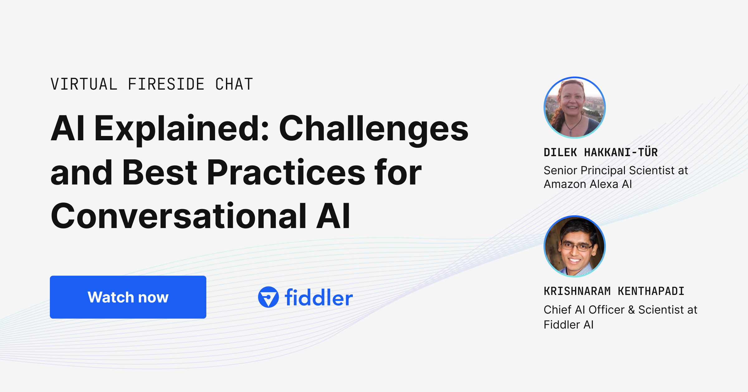 AI Explained: Challenges and Best Practices for Conversational AI | Fiddler AI Webinars