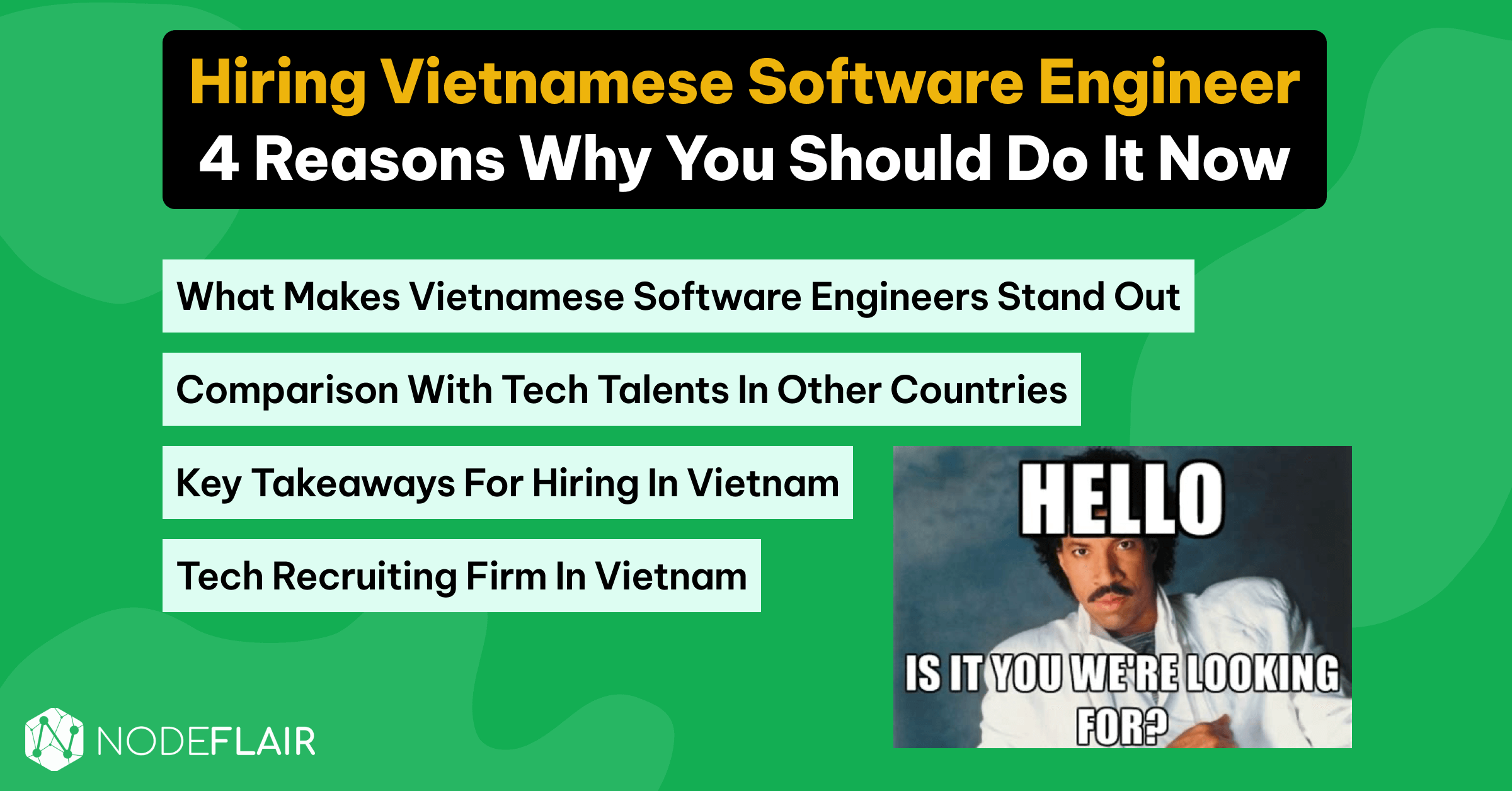 Hiring Vietnamese Software Engineer: 4 Reasons Why You Should Do It Now