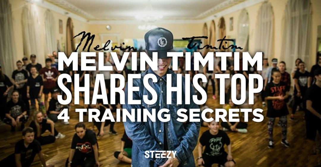 Melvin TimTim Shares His Top 4 Training Secrets | STEEZY Blog