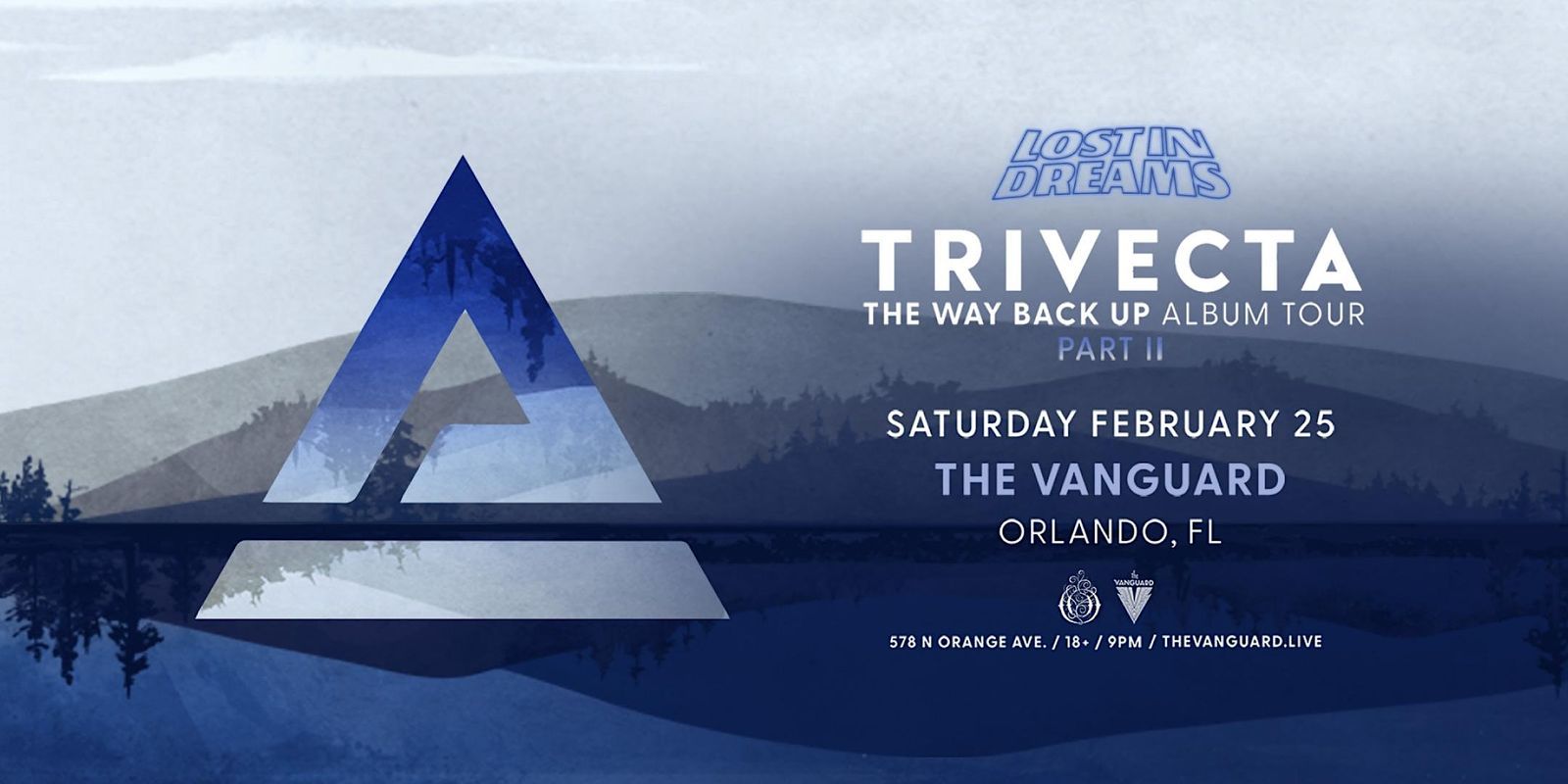 Lost in Dreams presents Trivecta: The Way Back Up Tour - Feb 25, 2023 ...