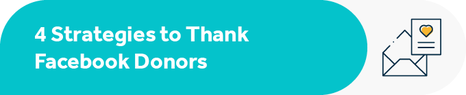 How To Thank Donors on Facebook: A Primer For Nonprofits