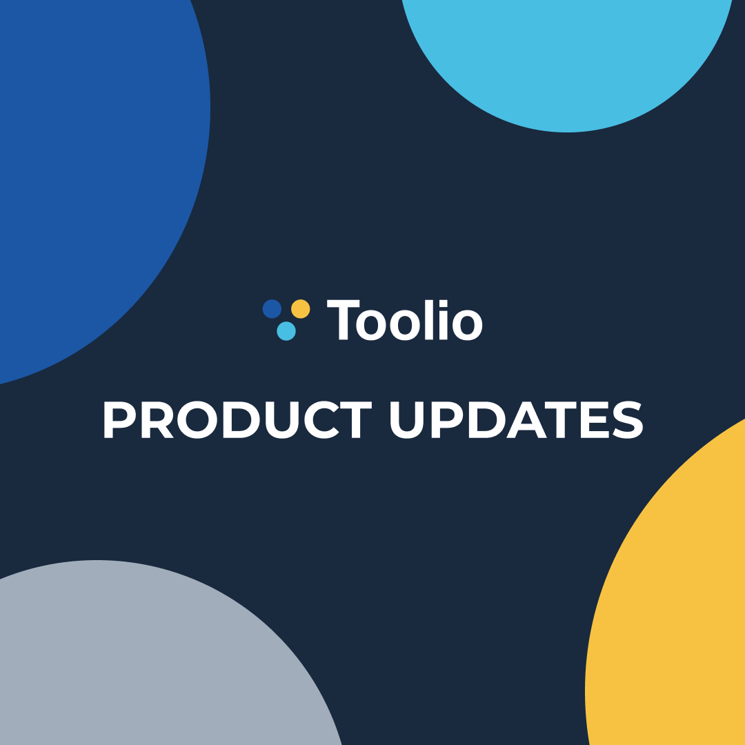 Toolio Product Updates: July 27, 2022 | Toolio