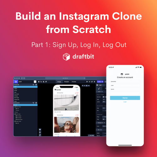 Building an Instagram Clone from Scratch with No-Code, Part 2: Create ...