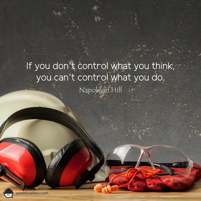 All Safety Quotes Courtesy of the Team at Weeklysafety.com