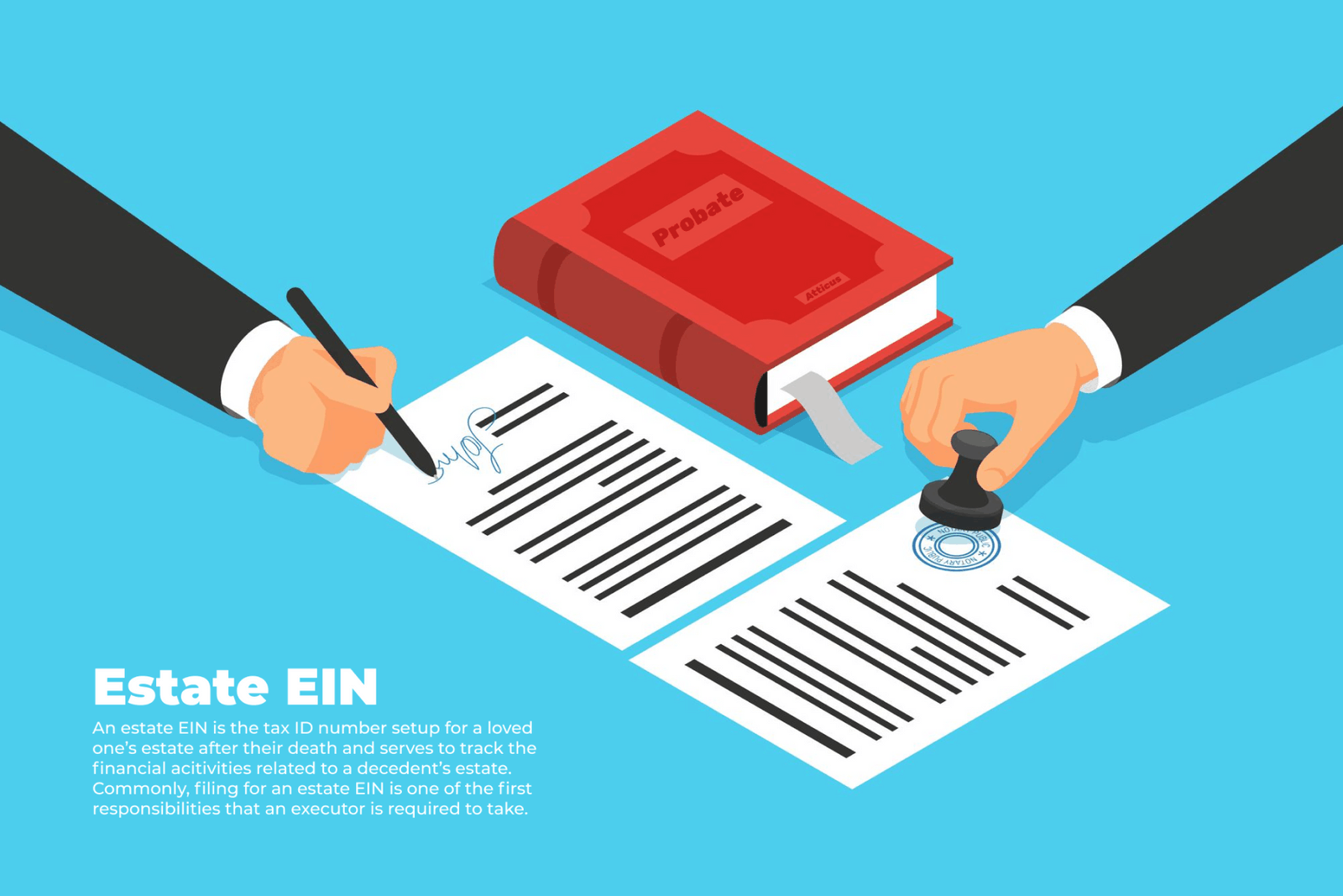 Is filing for an estate EIN necessary for probate? | Atticus® Resources